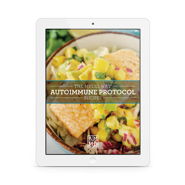 Autoimmune Protocol Recipes eBook – Amy Myers MD